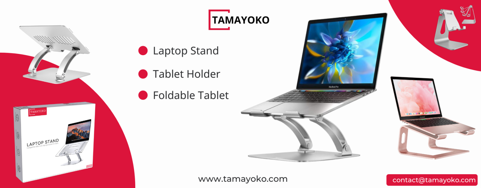 Tamayoko - Giá Đỡ Laptop, iPad, Điện Thoại, Bàn Học Cao Cấp